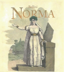 NORMA opera by Vincenzo Bellini